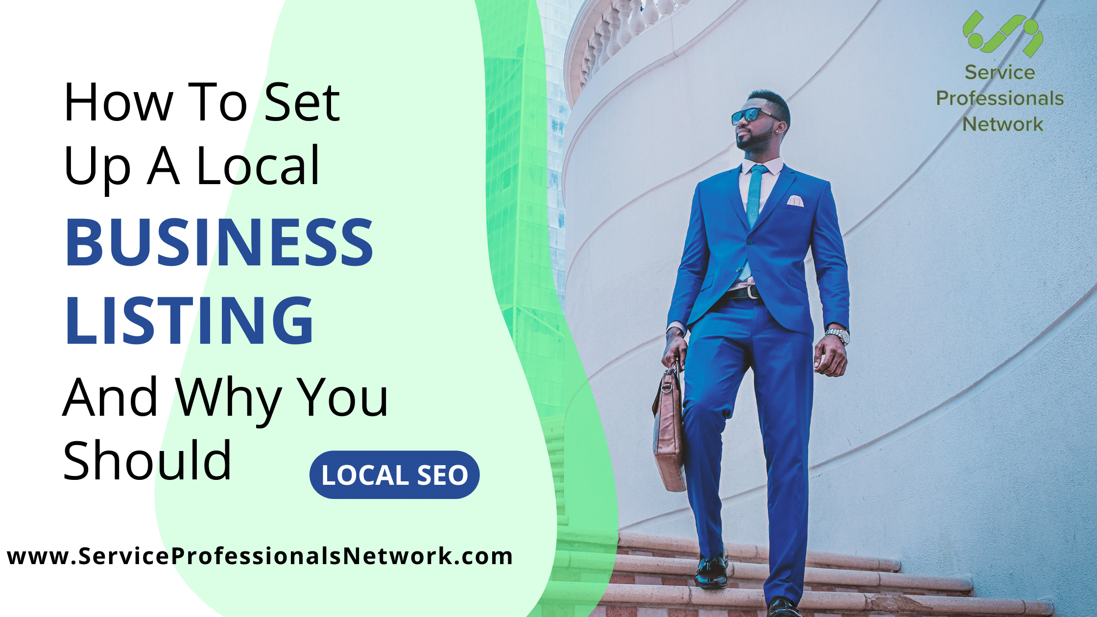 How To Set Up A Local Business Listing And Why You Should {Local SEO} - SPN